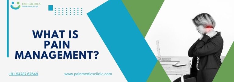 What is Pain Management? - Pain Medics Clinic