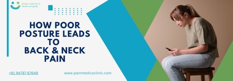 How Poor Posture Leads to Back & Neck Pain - Pain Medics Clinic